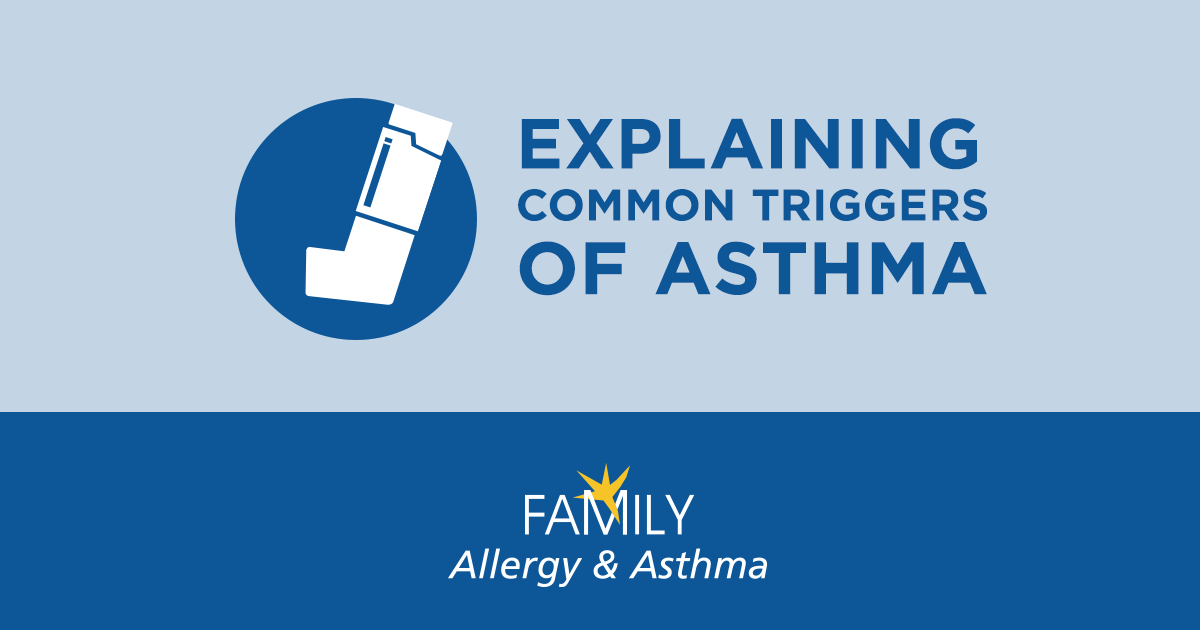 Common Asthma Triggers | Asthma | Family Allergy & Asthma
